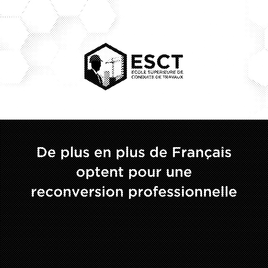 DE PLUS EN PLUS DE FRANÇAIS OPTENT POUR UNE RECONVERSION ...