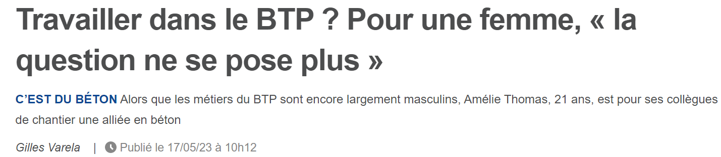 Travailler dans le BTP ? Pour une femme, « la question ne se pose plus ...